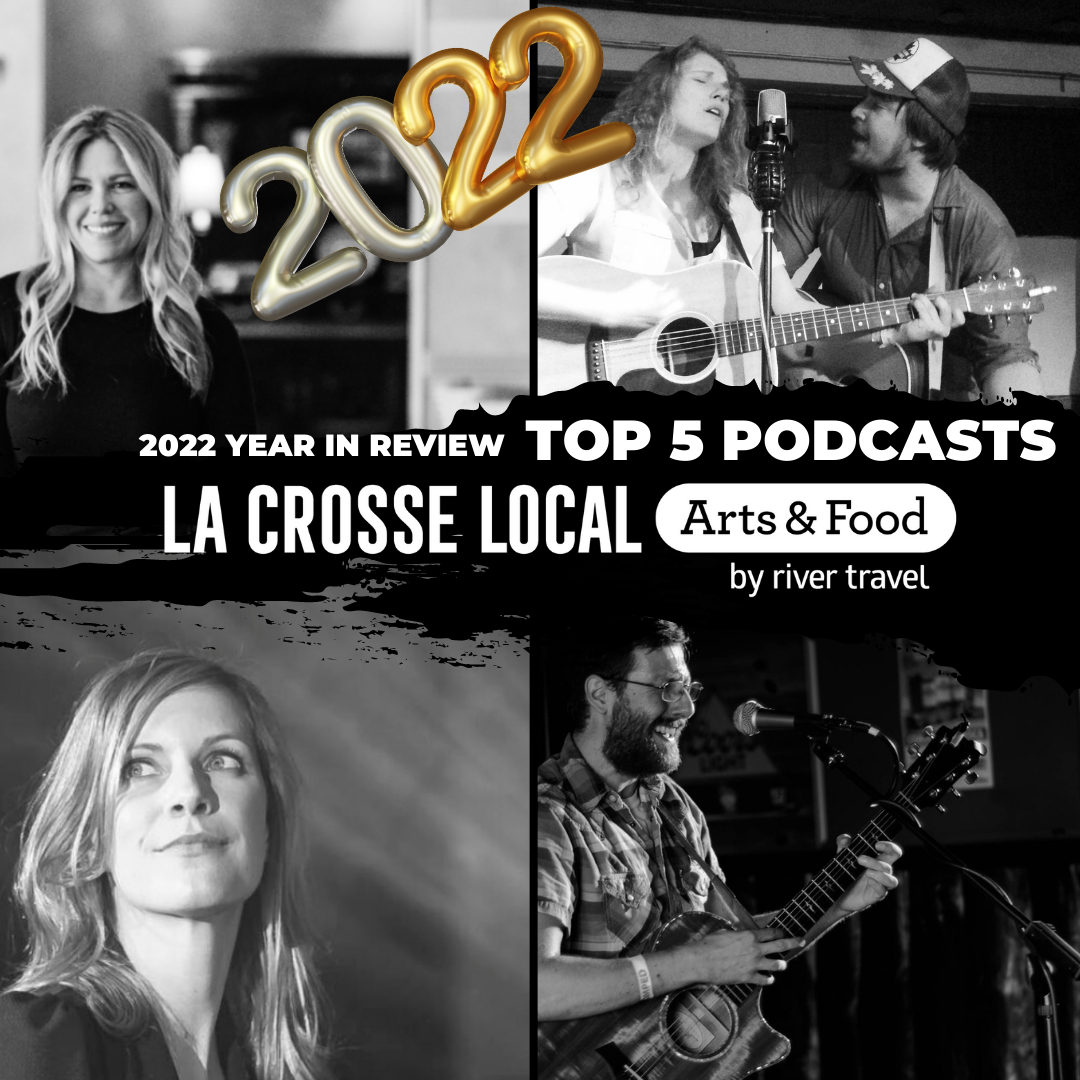 2022 Year in Review: Top 5 La Crosse Local Podcasts | La Crosse Local