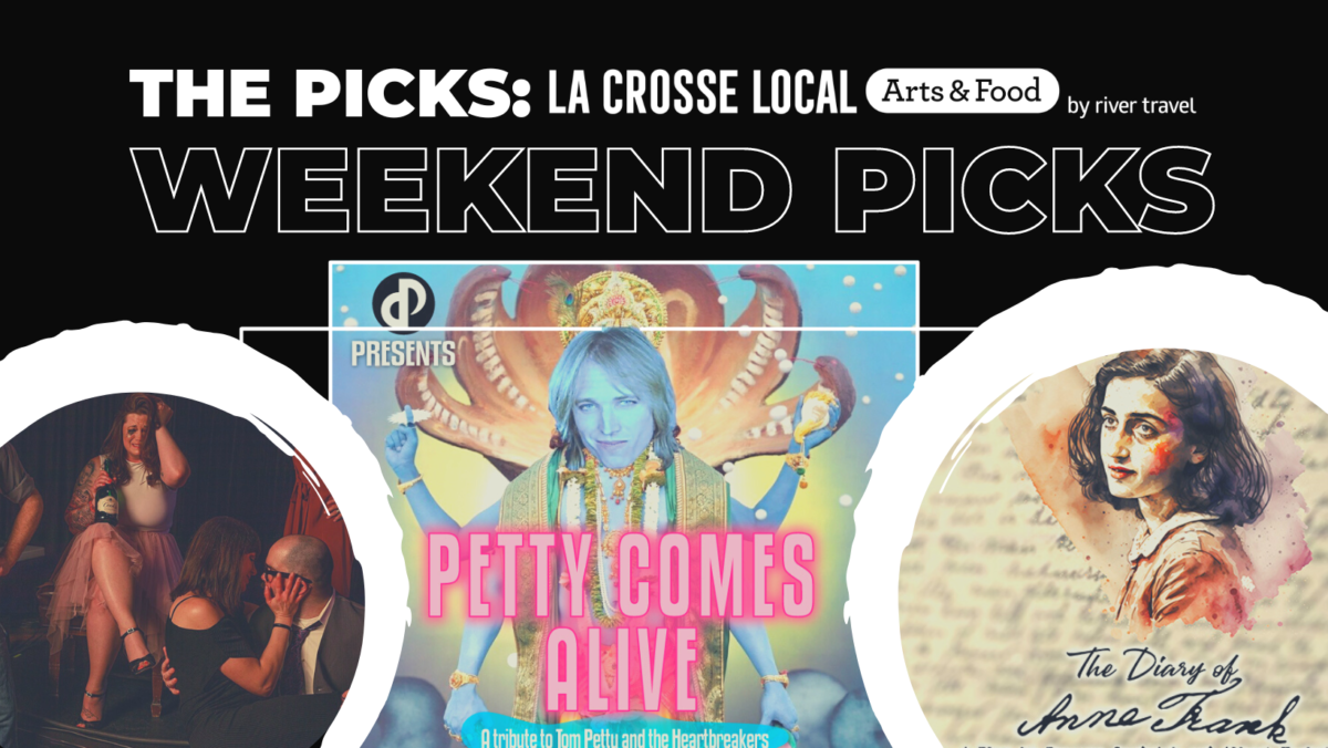 The Picks: Petty Comes Alive at the La Crosse Center, The Diary of Anne ...