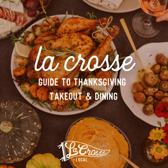 La Crosse Guide to Thanksgiving Takeout and Dining | La Crosse Local