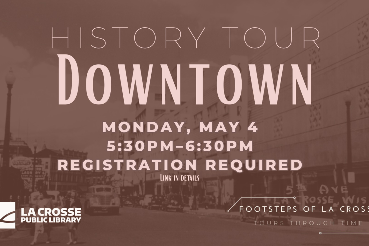 La Crosse Downtown Events in May | La Crosse Local